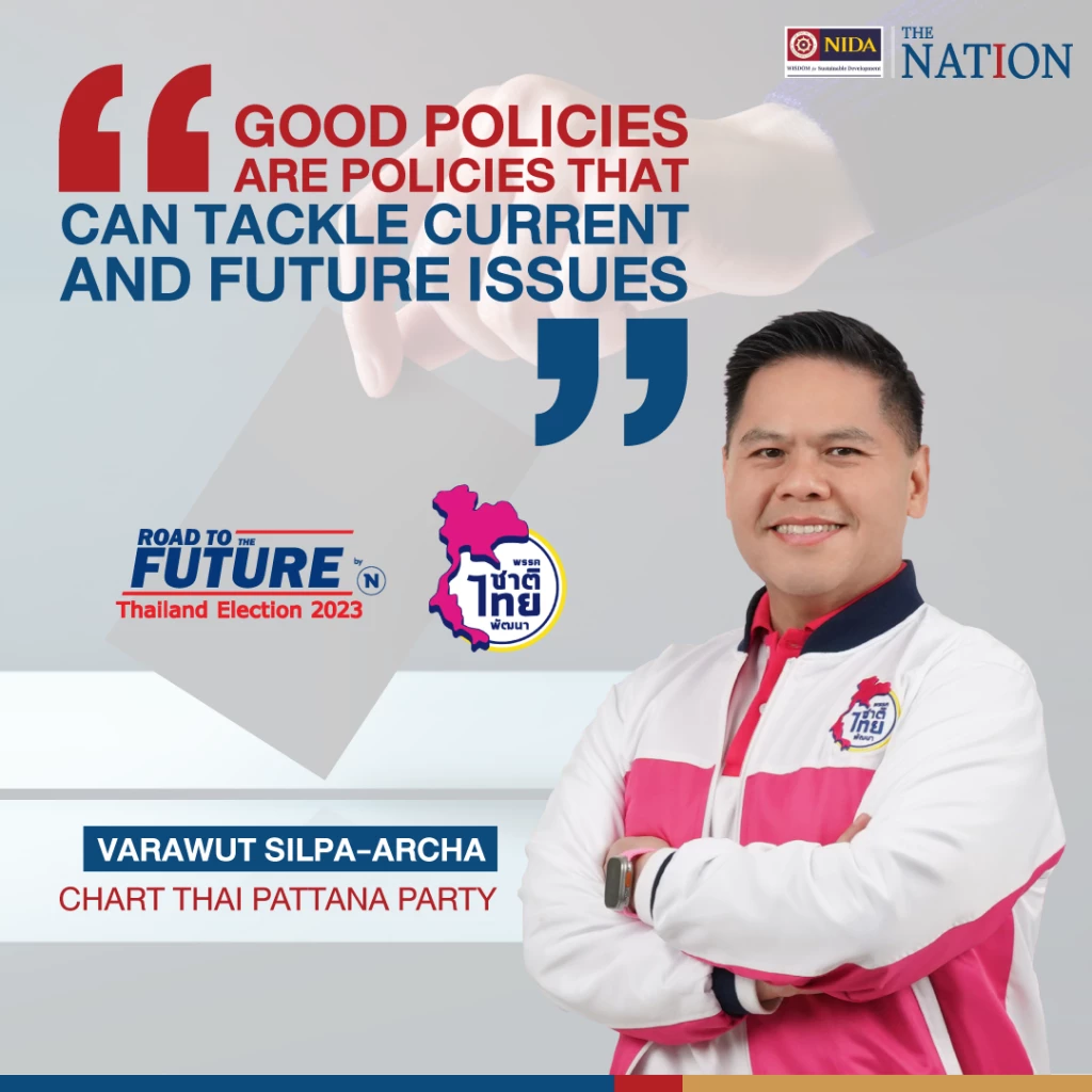 Thailand Election 2023 Quotes: Varawut Silpa-archa, Chart Thai Pattana ...