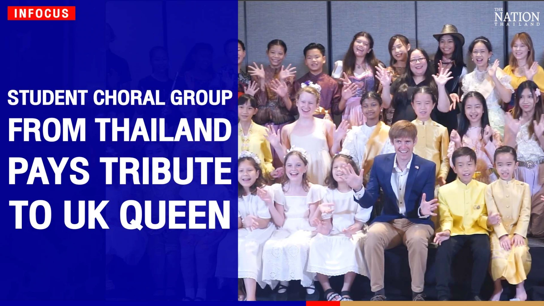 Student choral group from Thailand pays tribute to UK Queen